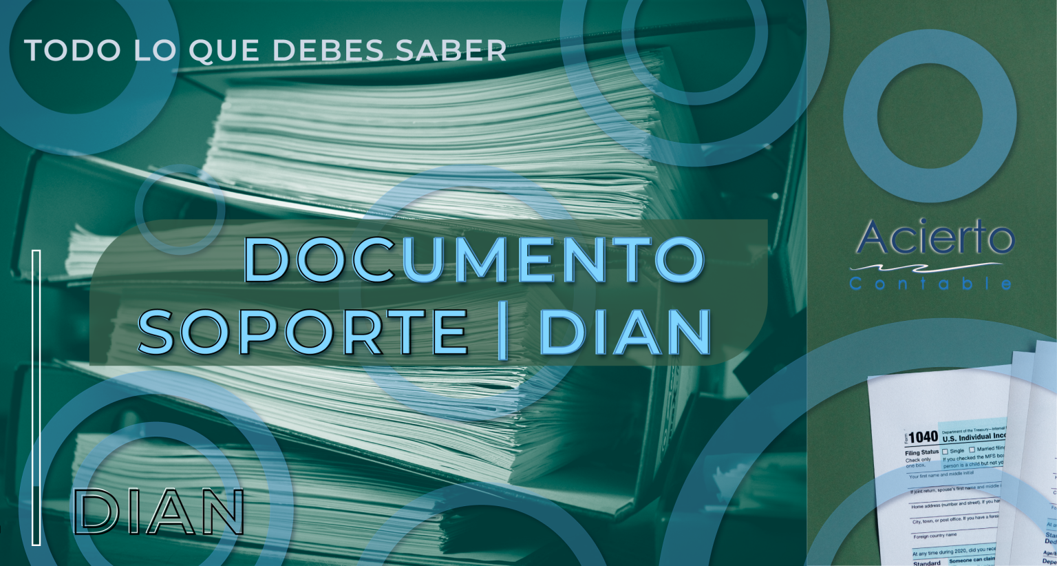Documento Soporte • Acierto Contable • Outsourcing Contable